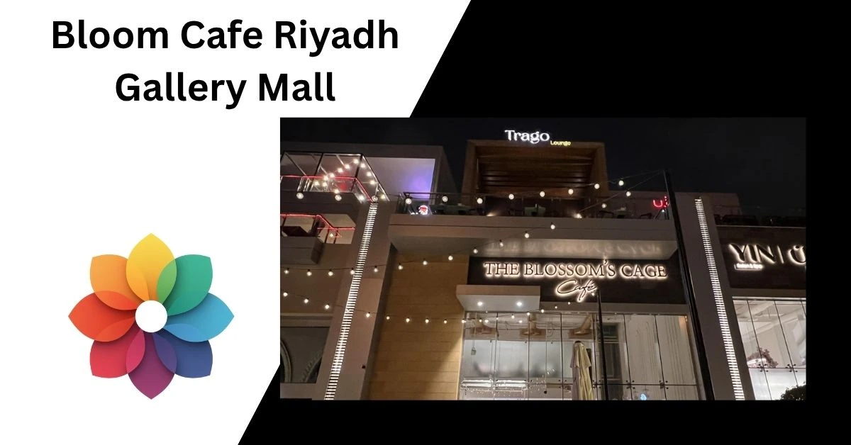 Bloom Cafe | Desserts and Pastries | Riyadh Gallery Mall